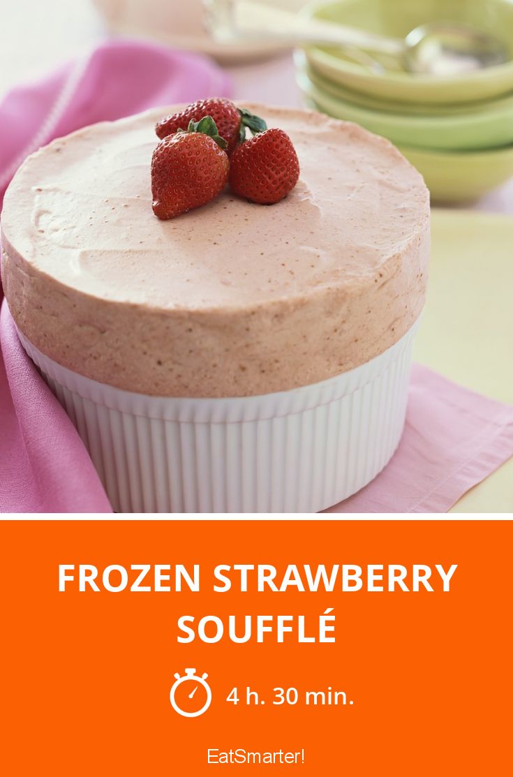 Frozen Strawberry Soufflé Recipe Eat Smarter Usa
